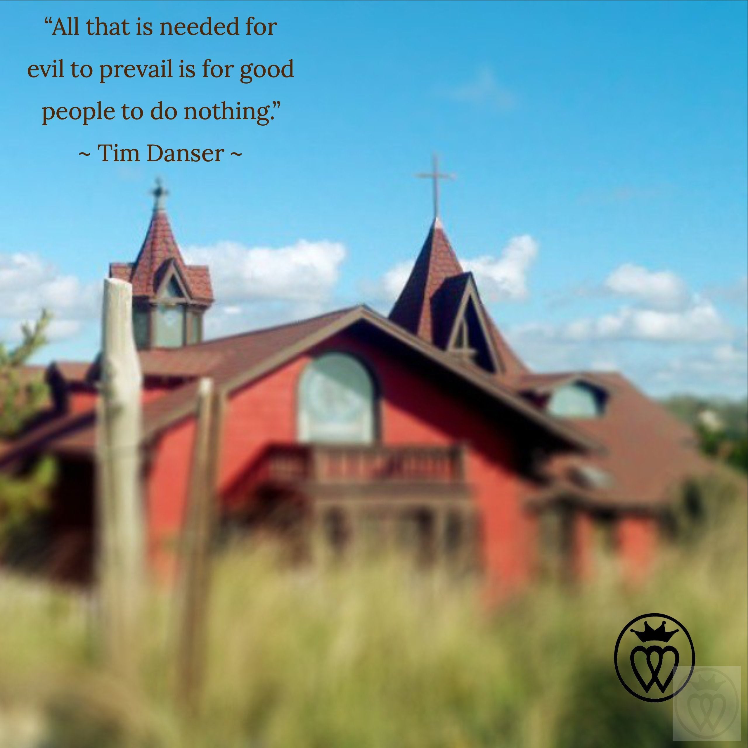 “All that is needed for evil to prevail is for good people to do nothi ...